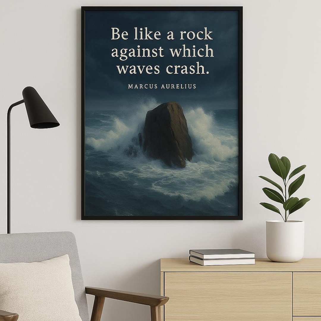 Be Like A Rock – Stoic Quote Poster (marcus Aurelius) - Etsy