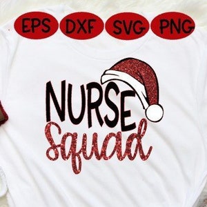 Christmas, Christmas Svg, Squad, Squad Svg, Santa Squad, Nurse, Nurse ...
