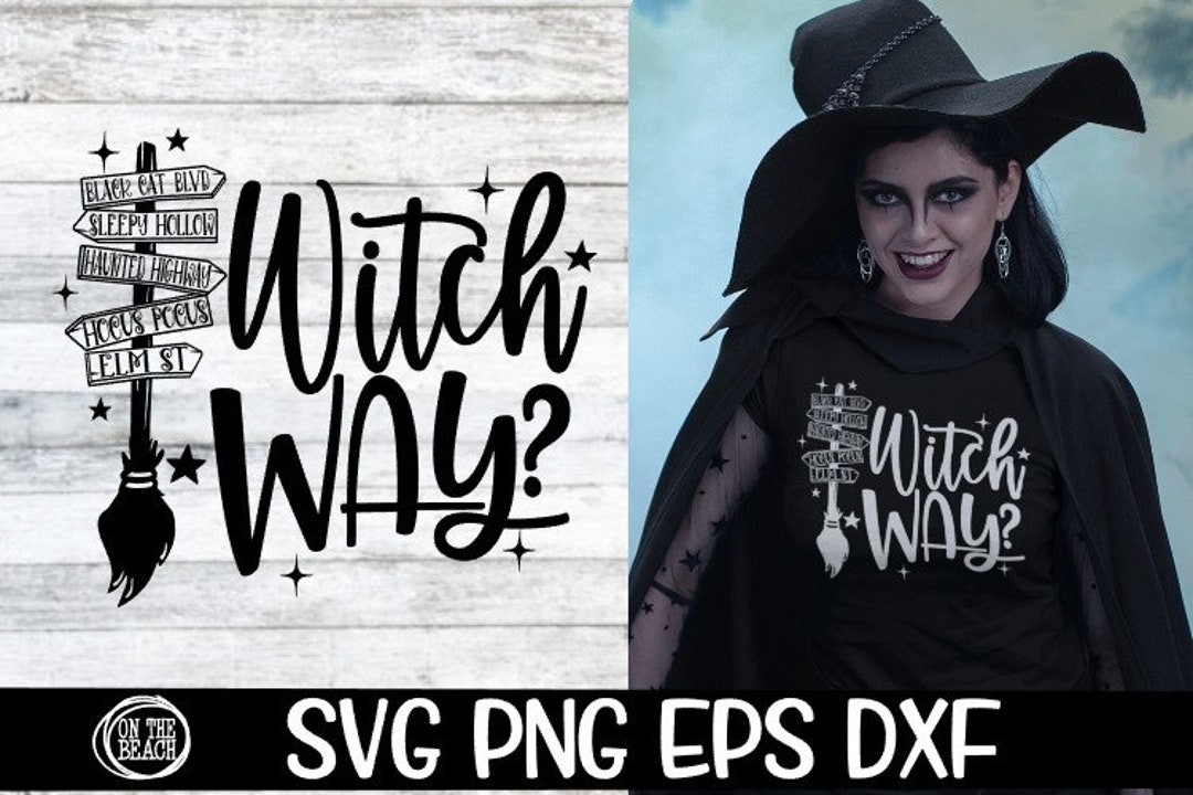 Witch Way, Witch Way Svg, Witch Way Png, Witch Fly Svg, Fly Png, Witch ...
