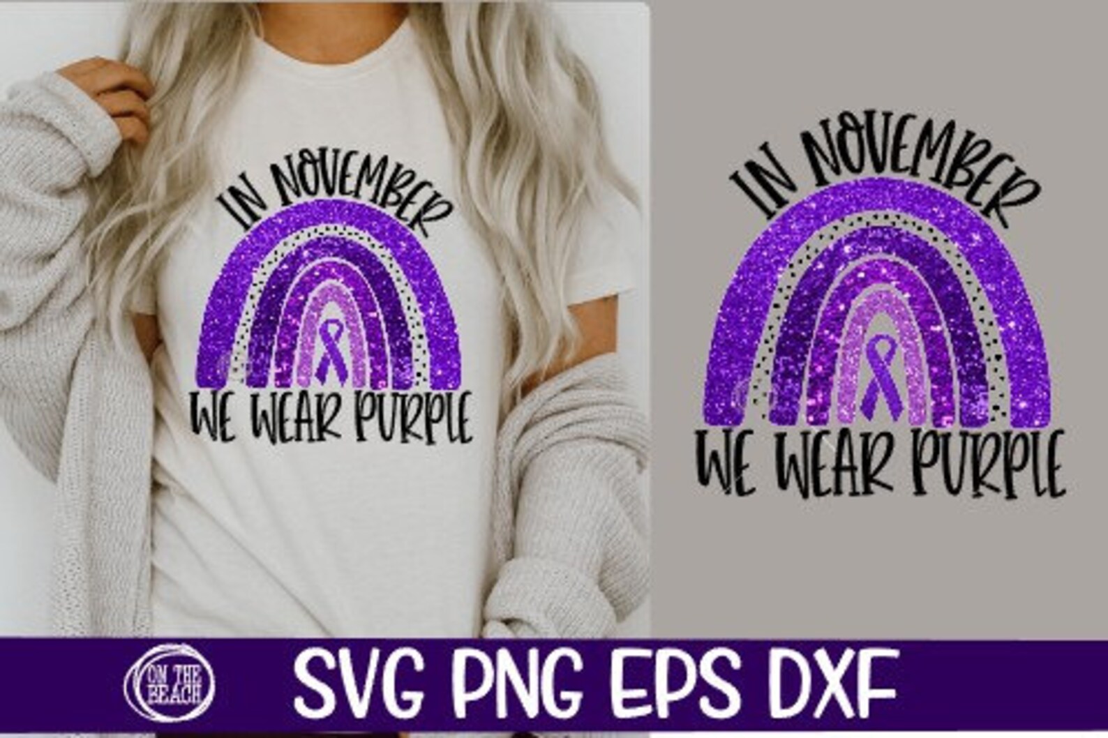 In November We Wear Purple, in November We Wear Purple Svg, Rainbow Svg ...