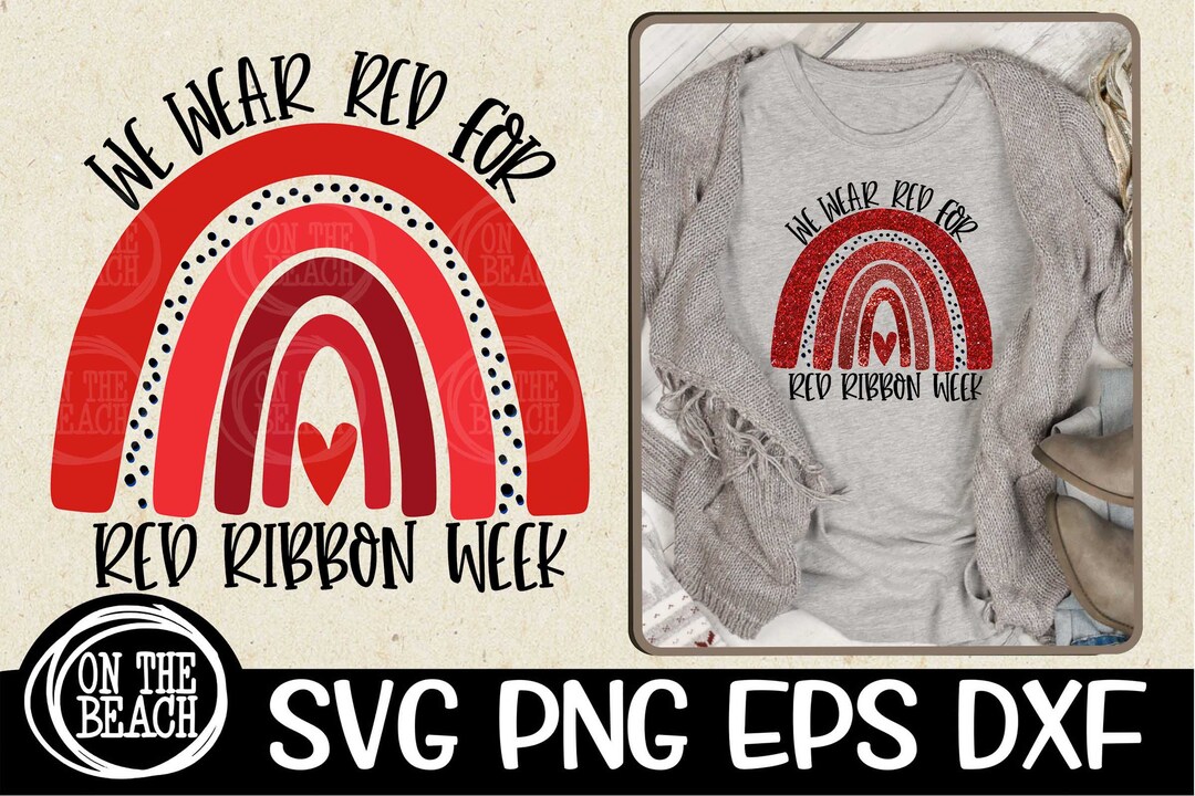 We Wear Red for Red Ribbon Week Svg, We Wear Red Svg, on Friday Png, We ...