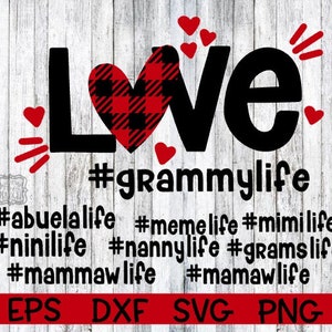 Valentine, Valentine Svg, Love, Love Svg, Grammy Life, Abuela Life ...