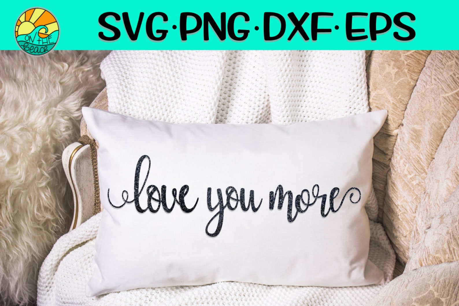 Love You More Love You More Svg Love You More Design for | Etsy