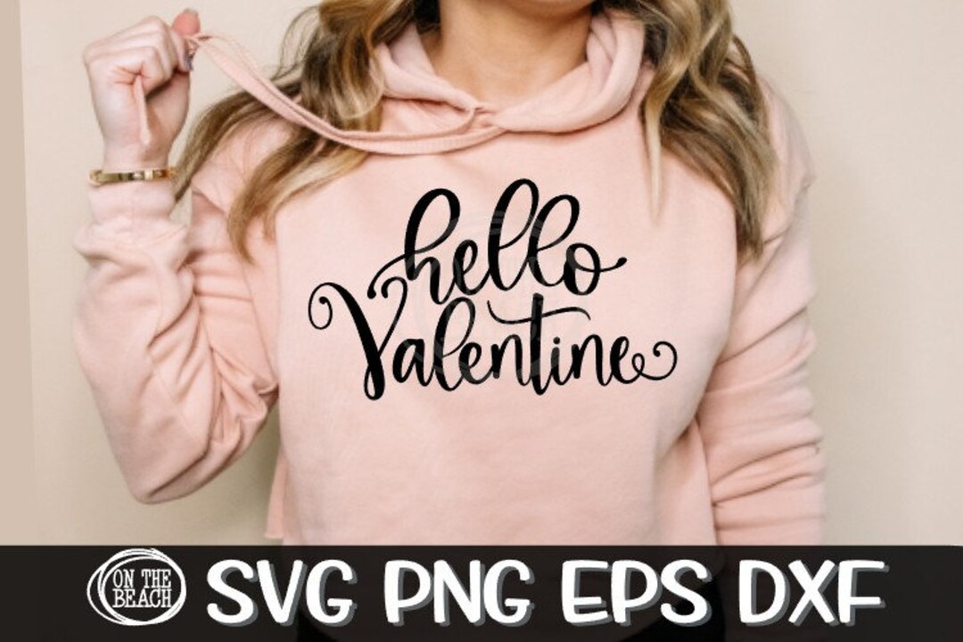 Hello Valentine, Hello, Hello Svg, Valentine, Valentine Svg, Png ...