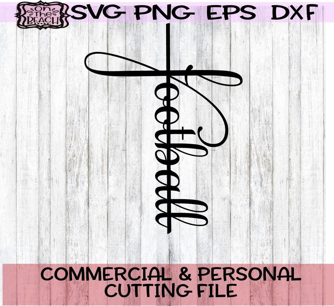 Football Svg Football Faith Svg Football Cross Football Cross Football ...