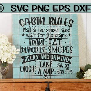 Cabin, Cabin Svg, Cabin Rules, Cabin Rules, Sunset Svg, Memories Svg ...