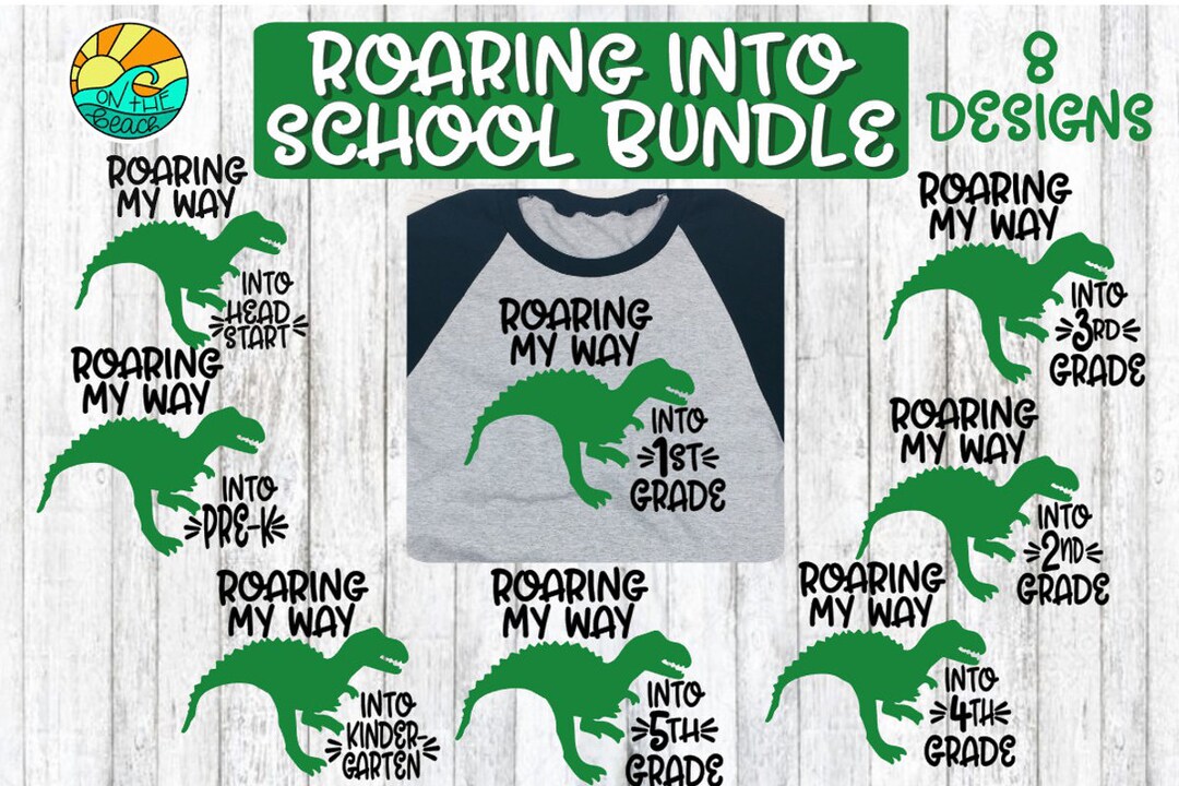 Roaring Into, Dinosaur, Head Start, Pre-k, Kindergarten, First, Second ...