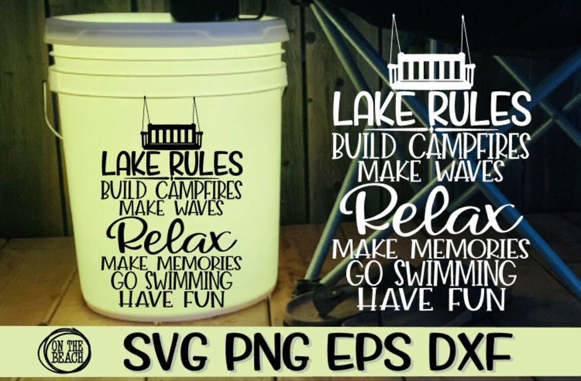 Lake Lake Svg Lake Rules Lake Rules Relax Svg Memories - Etsy