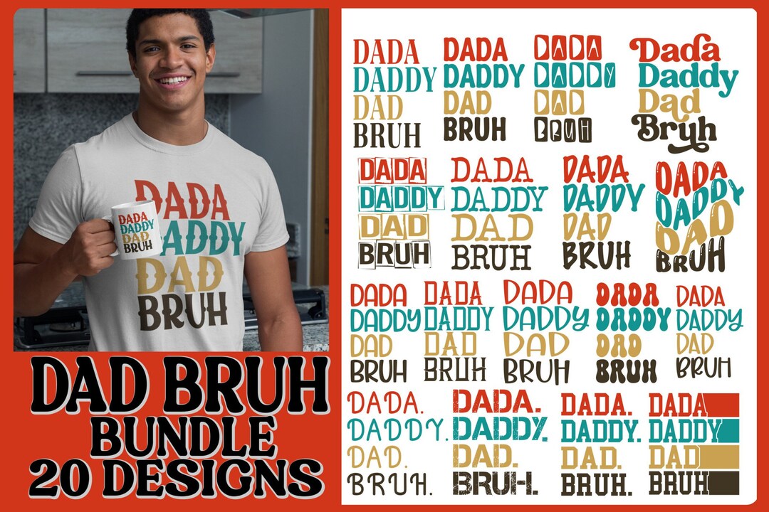 Dada Daddy Dad Bruh Svg Bundle, Dad Life Svg, Retro Dad Svg, Fathers ...