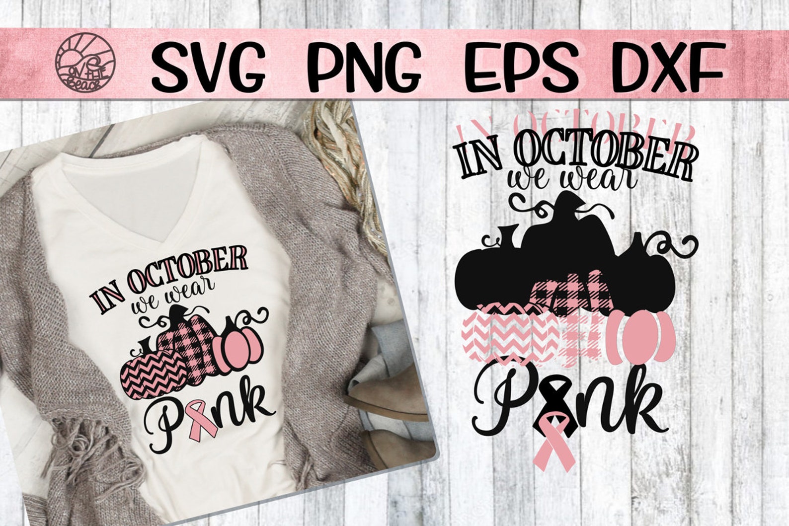 In October We Wear Pink, in October We Wear Pink Svg, Pink Svg, Cancer ...