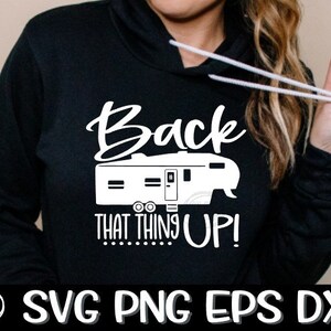 Back That Thing Up, Back That Thing up Svg, Fifth Wheel, Fifth Wheel ...