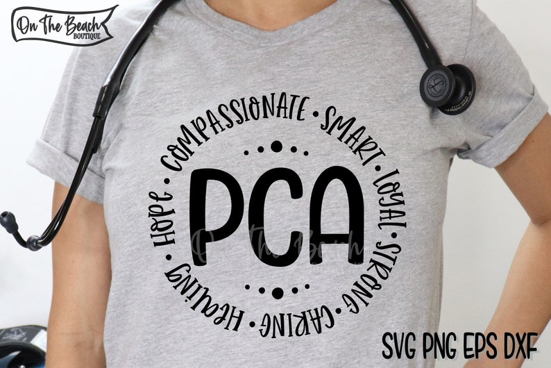 PCA Svg, PCA Staff Svg, Pca Life Svg, Pca Shirt Svg,patient Care ...