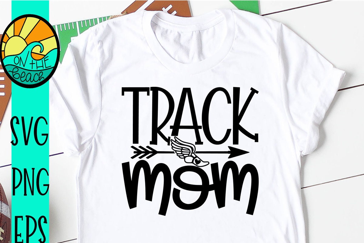 Track Mom, Track Mom Svg, Track Svg, Cross Country Svg - Etsy