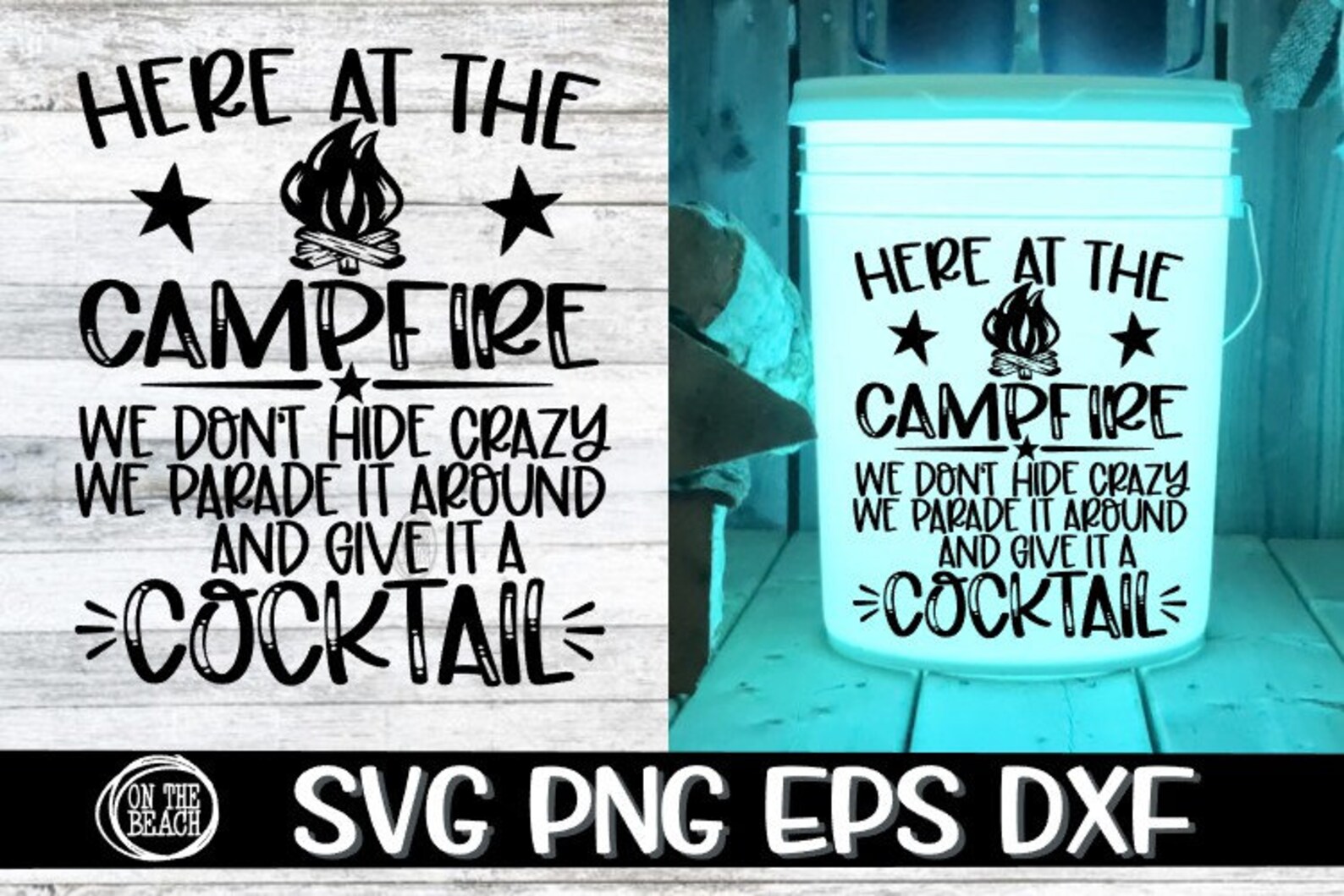 Here at the Campfire Svg, Camp Bucket Svg, Camping Bucket Svg, Campfire ...