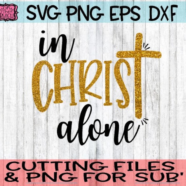 In Christ Alone - Etsy