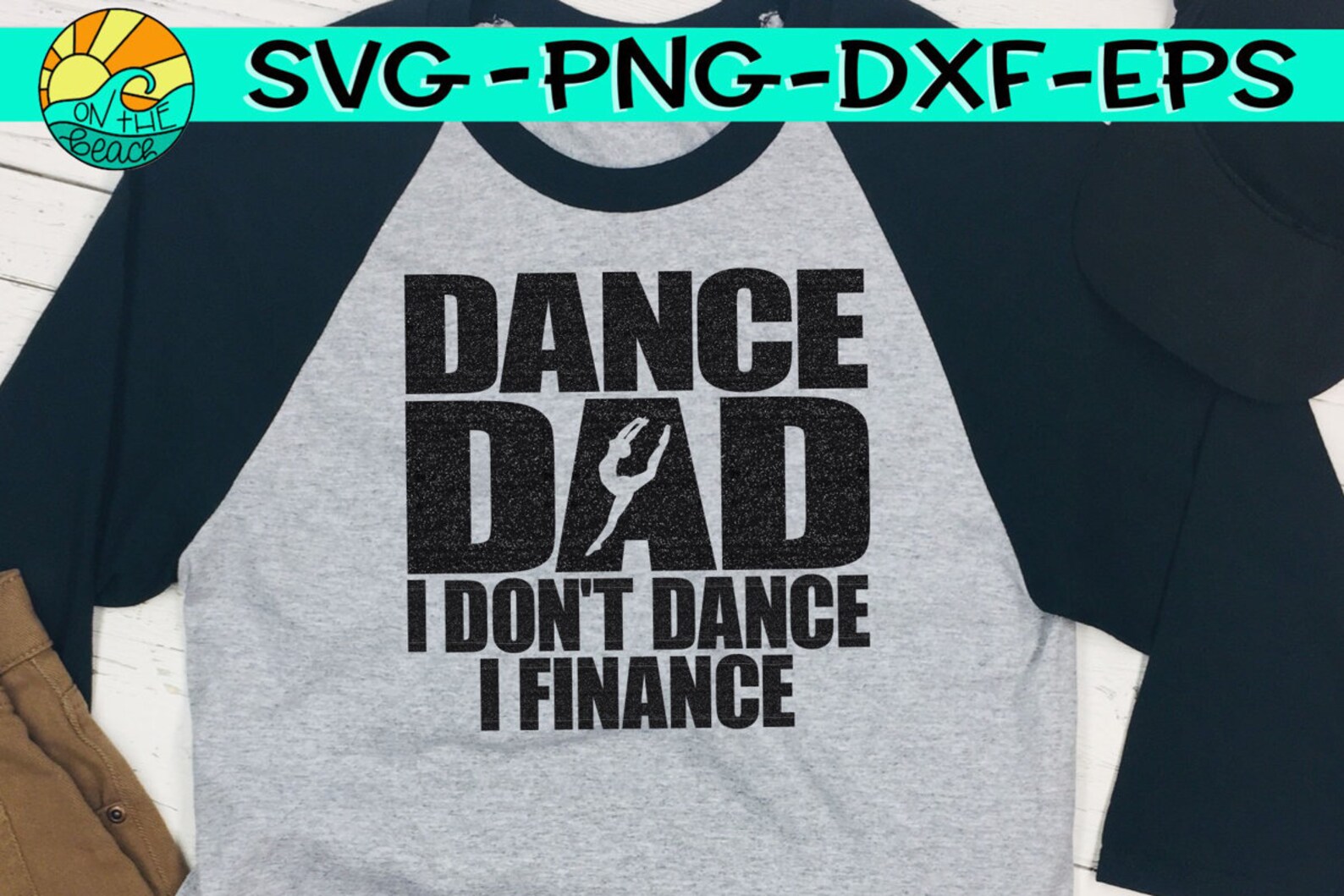 Dance Dad Dance Dad Svg Dance Dad I Don't Dance I - Etsy