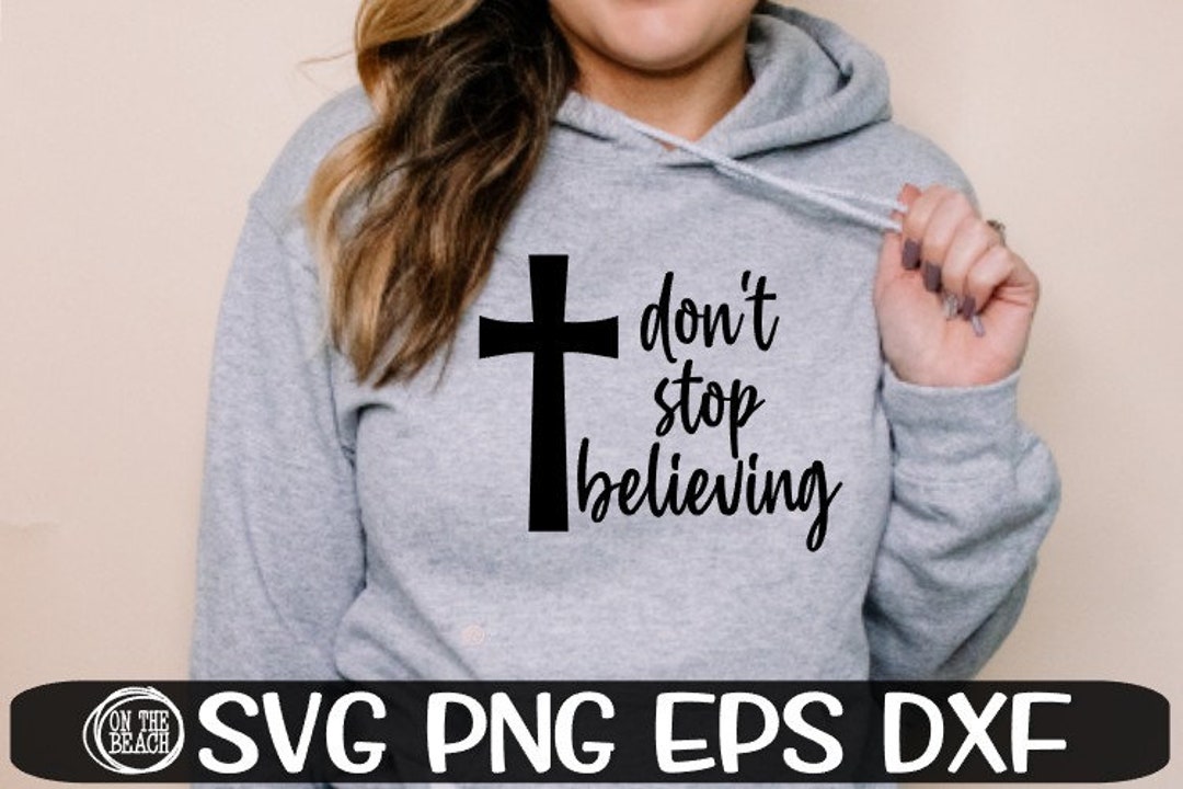 No dejes de creer, no dejes de creer Svg, cree, cree svg, no dejes de ...