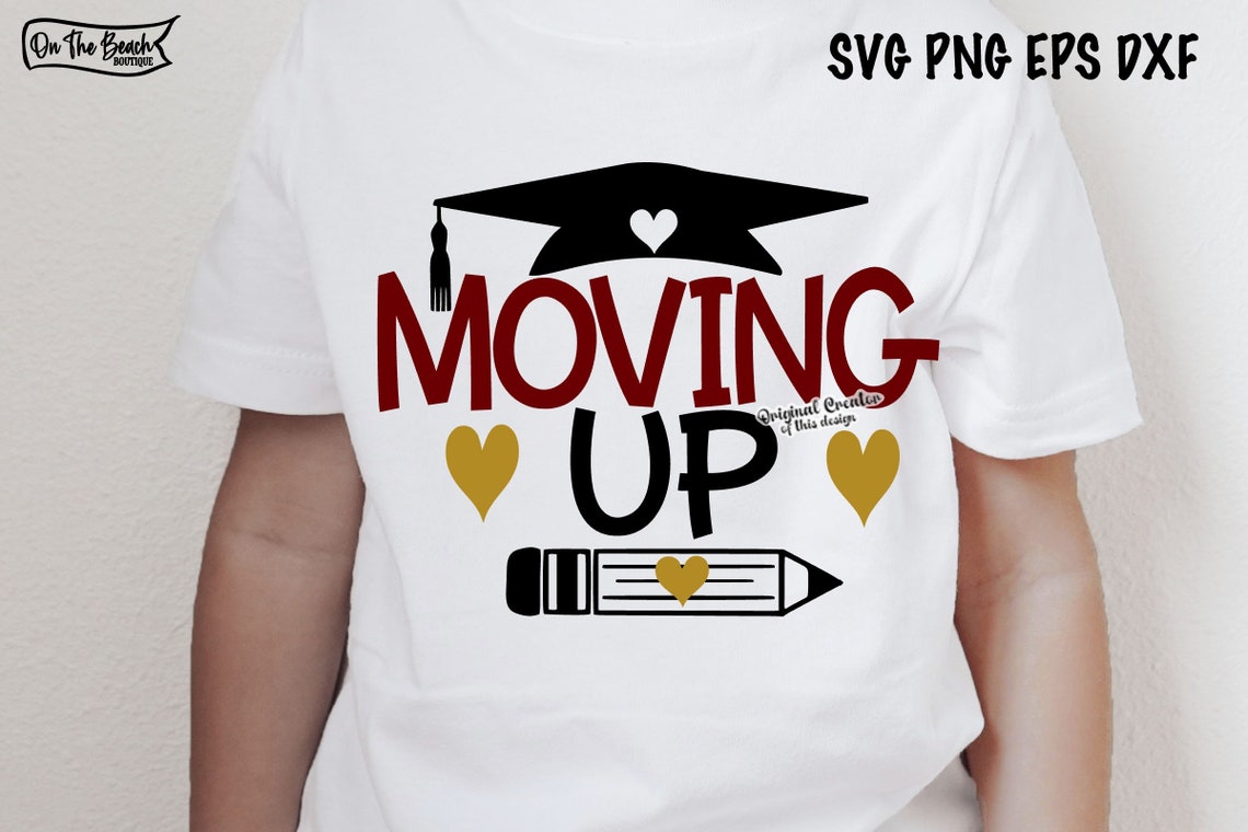 MOVING UP Svg, Moving Up, Graduate Svg, Graduation Cap, Graduation Svg, Graduation Cap Svg ...