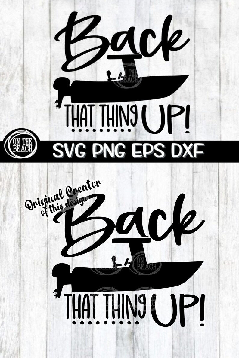 Back That Thing Up Back That Thing up Svg Fishing Svg - Etsy