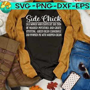 Sidechick, Side Chick, Sidechick Svg, Side Chick Svg, Thanksgiving ...
