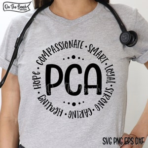 PCA Svg, PCA Staff Svg, Pca Life Svg, Pca Shirt Svg,patient Care ...