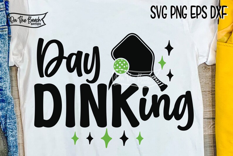 Day Dinking SVG Pickleball SVG Pickle Ball Cricut Svg Sublimation Png ...