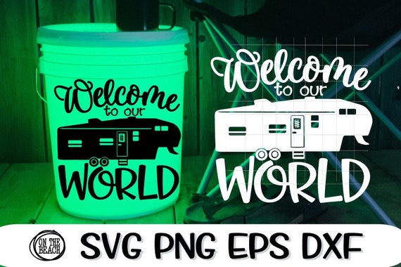 Welcome to Our World Welcome World Welcome Svg World Svg - Etsy