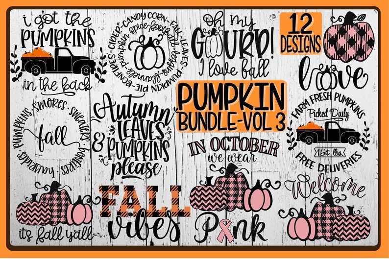PUMPKIN Bundle - Vol 3- 12 Designs Included, Fall, Fall Svg, October ...