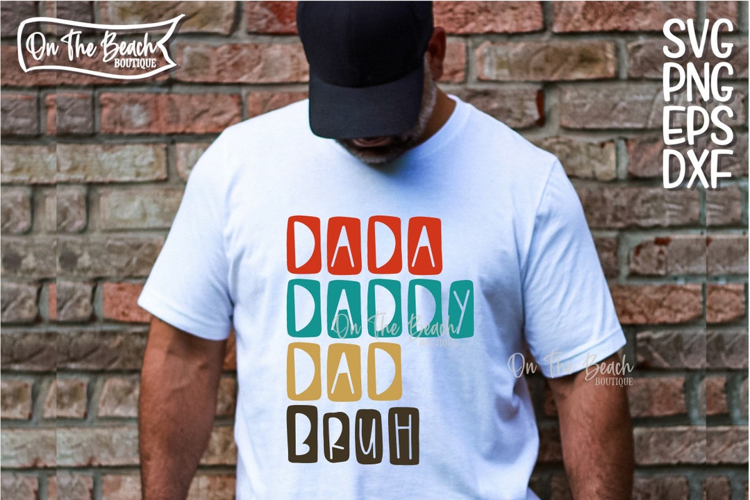 Dada Daddy Dad Bruh SVG, Dad Bruh Png Svg, Bruh Retro Happy Father's ...