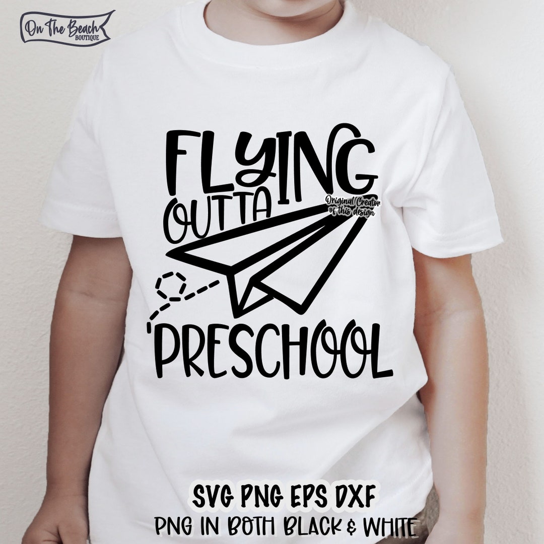 Flying Outta Preschool SVG Preschool Png School SVG Instant Download ...