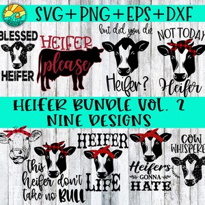 Heifer Bundle - Nine Designs, Not Today Heifer, Svg File,cow Svg ...