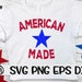 American Made, American Made Svg, American, American Svg, America ...