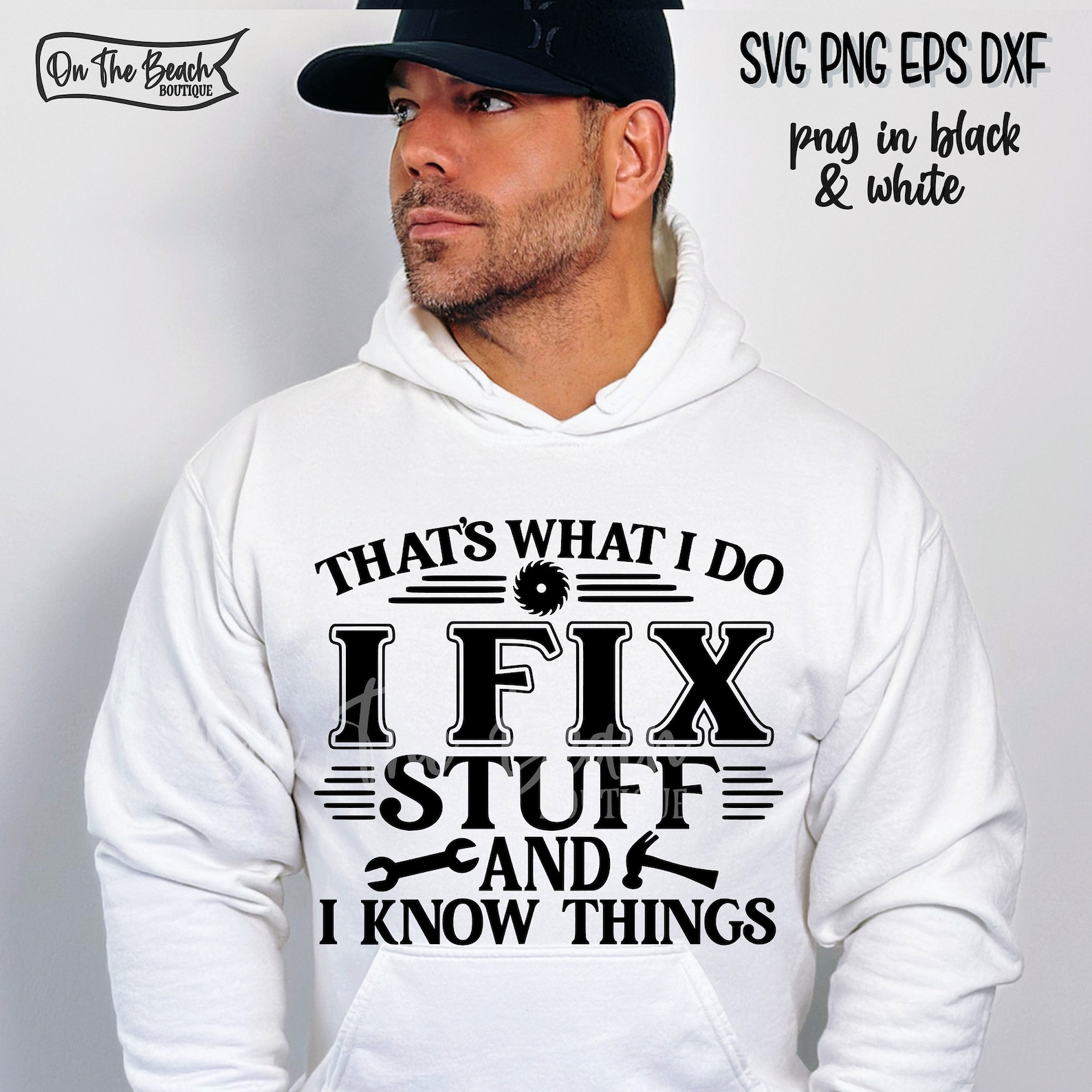 That's What I Do I Fix Stuff and I Know Things Svg, Fix Things ,funny ...