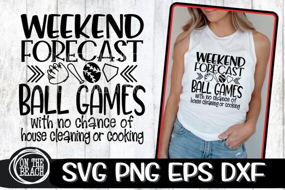 Weekend Forecast Ball Games Svg Baseball Mom Svg Weekend - Etsy