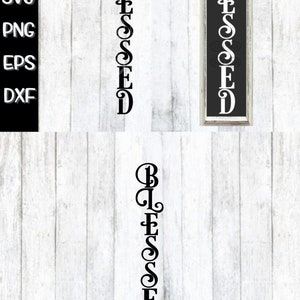 Blessed, Blessed Svg, Blessed Vertical Svg, Farmhouse Svg, Blessed ...
