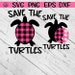 Save the Turtles, Save the Turtles Svg, Turtles, Turtles Svg, Girl Svg ...