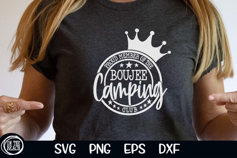 Proud Member of the Boujee Camping Club Svg Camper Campground - Etsy