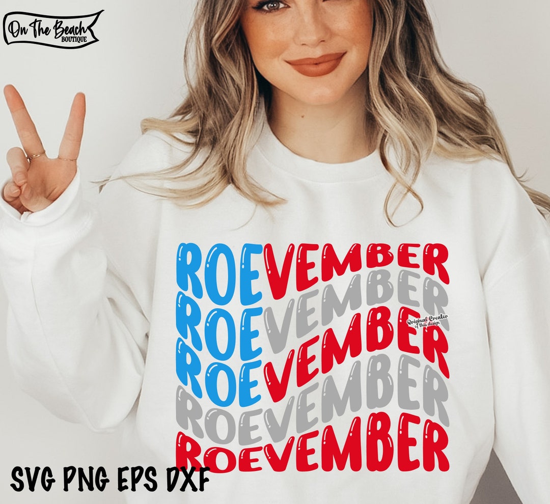 Roevember SVG, Roevember Png, Roe Svg, Roe Png, Election Day Svg ...