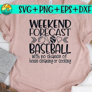 Weekend Forecast, Weekend Forecast Svg, Baseball Mom Svg, Weekend ...