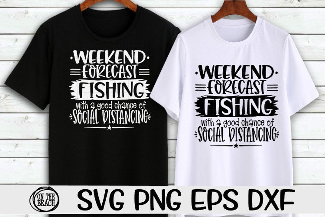 Weekend Forecast Weekend Forecast Svg Fishing Fishing Svg - Etsy