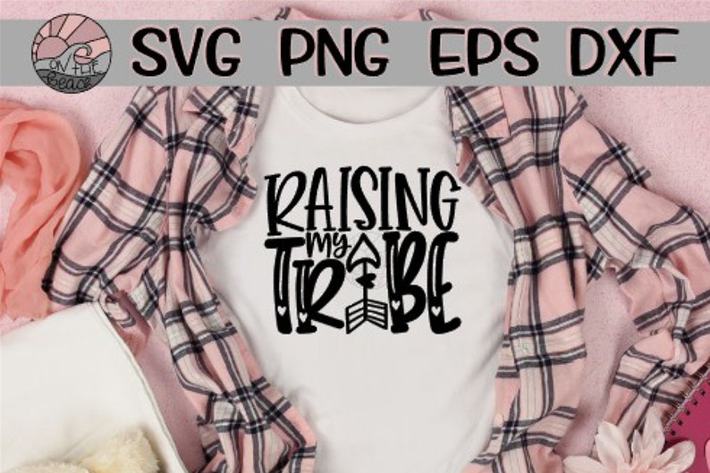 Raising My Tribe Raising My Tribe Svg Valentine Valentine | Etsy