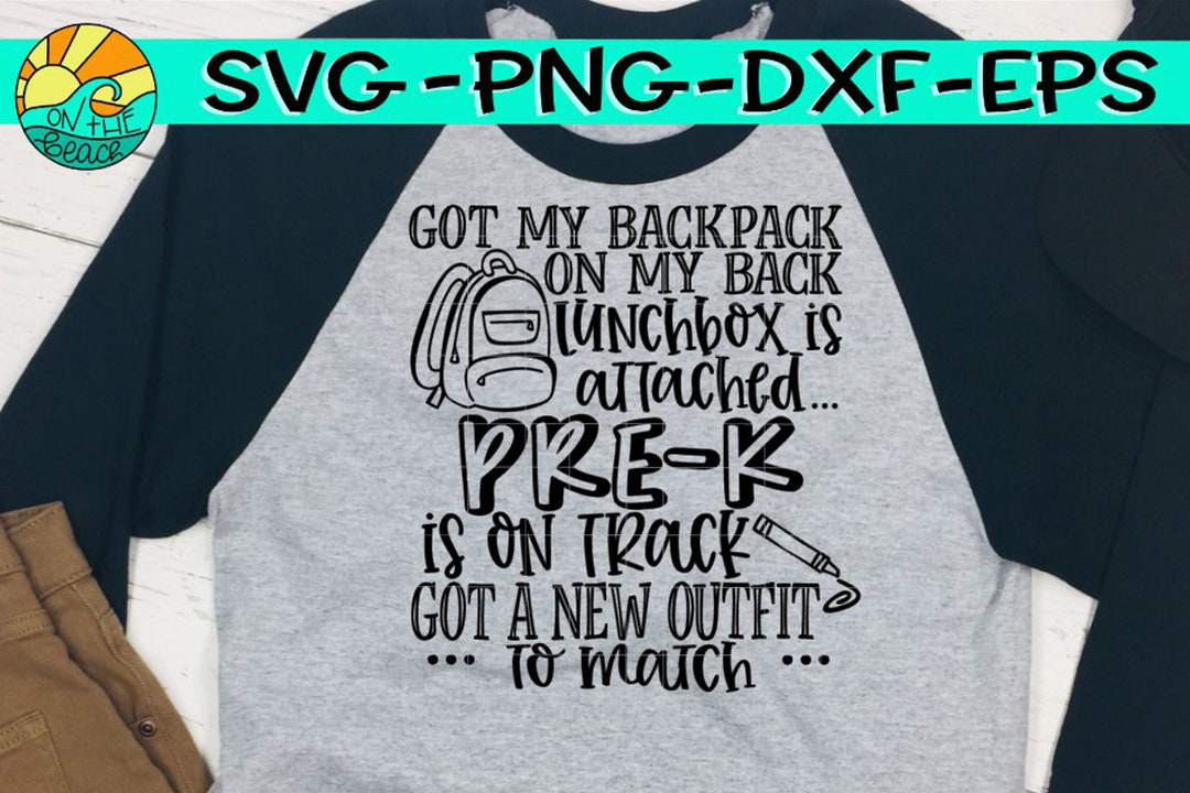 Backpack on My Back Pre-k Back to School Svg Match Svg - Etsy