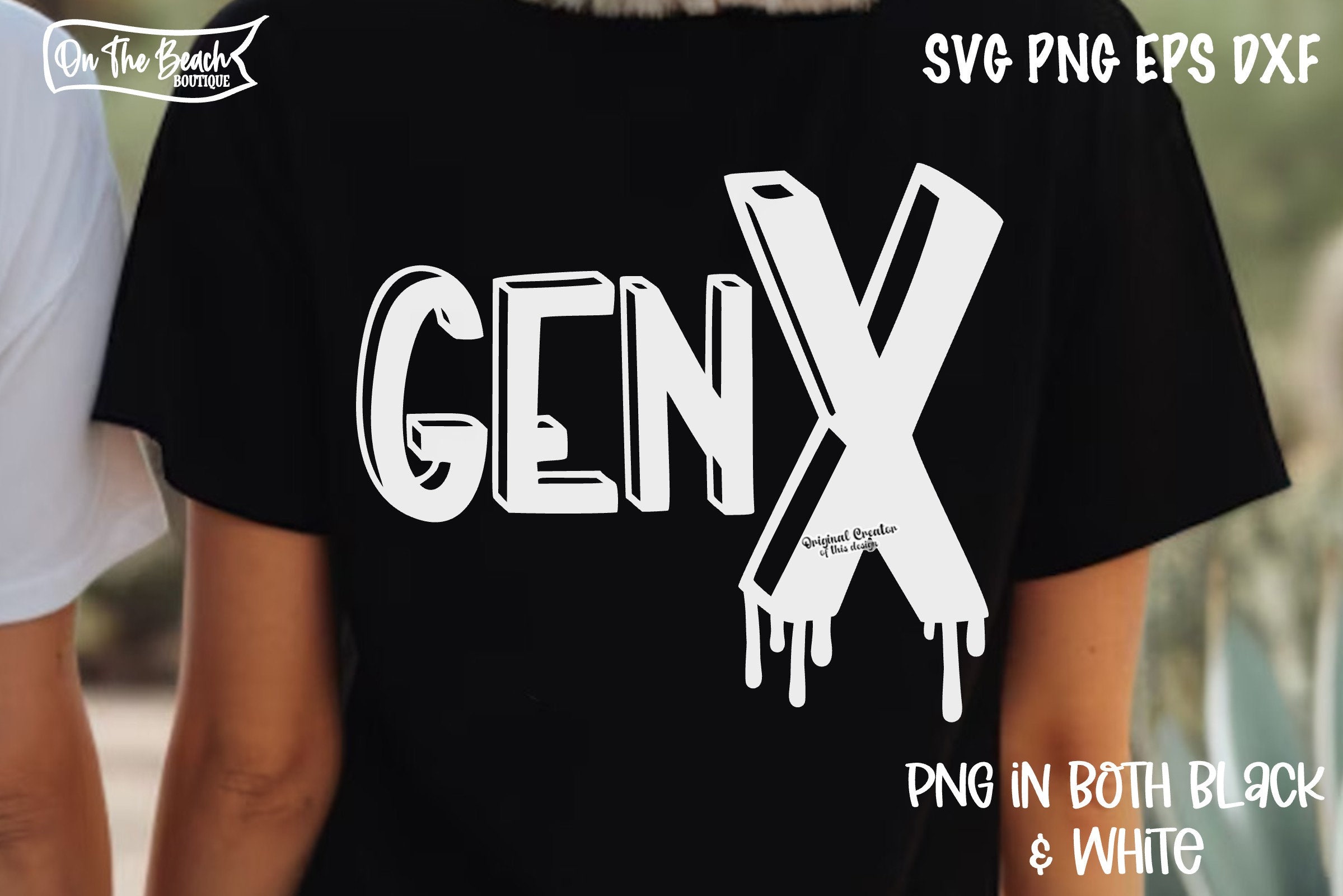 GEN X Svg, Gen X Png, Gen X Drip Svg, Gen X Png Sublimation, Generation ...