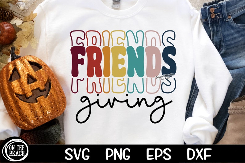 Friendsgiving Svg Friendsgiving Png Thanksgiving Png Friends - Etsy