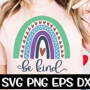 Be Kind Rainbow, Be Kind Svg, Be Kind Rainbow, Be Kind Rainbow Svg ...