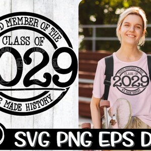 Senior 2029 Svg, Proud Member of the Class of 2029 We Made History ...