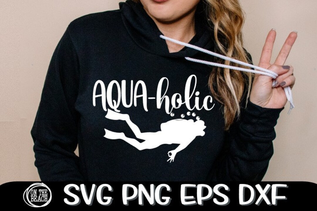 Aquaholic, Aquaholic Svg, Aqua Holic, Aqua Holic Svg, Diving Svg, Diver ...
