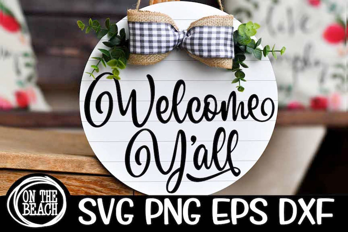 Welcome Y'all, Welcome Y'all Svg, Wood Sign, Shiplap Sign, Welcome ...