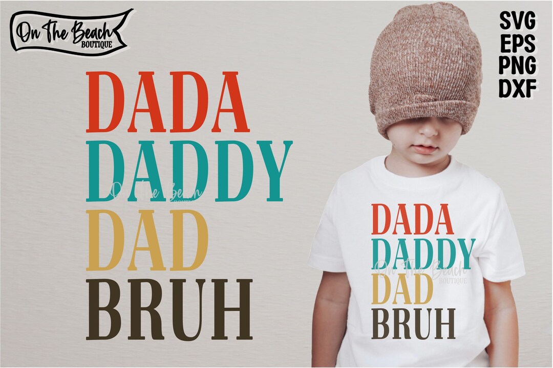Dada Daddy Dad Bruh Svg Dad Bruh Png Svg Bruh Retro Happy Fathers