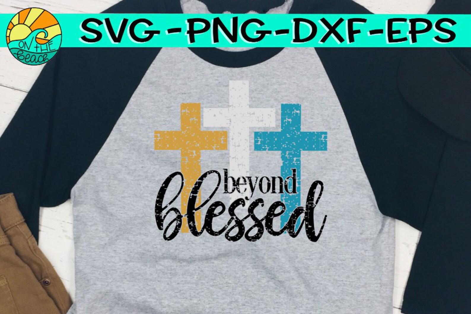 Beyond Blessed,grunge Beyond Blessed Svg, Blessed, Blessed Svg, Cross ...